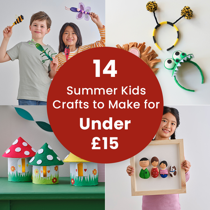 14 Summer Kids Crafts to Make for Under £15 | Hobbycraft