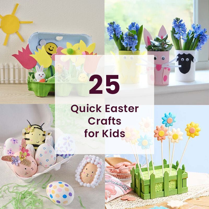 25 Quick and Easy Easter Crafts for Kids | Hobbycraft