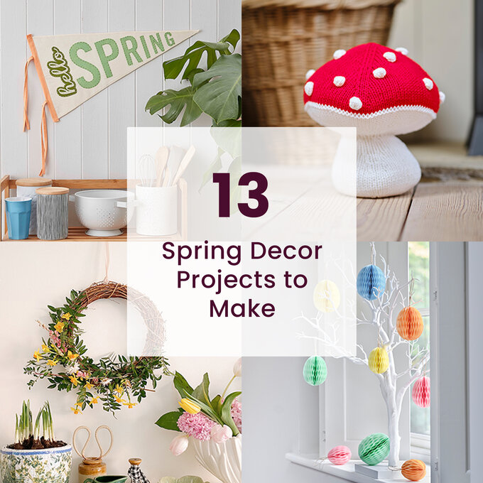 13 Easy DIY Spring Décor Ideas for Your Home | Hobbycraft