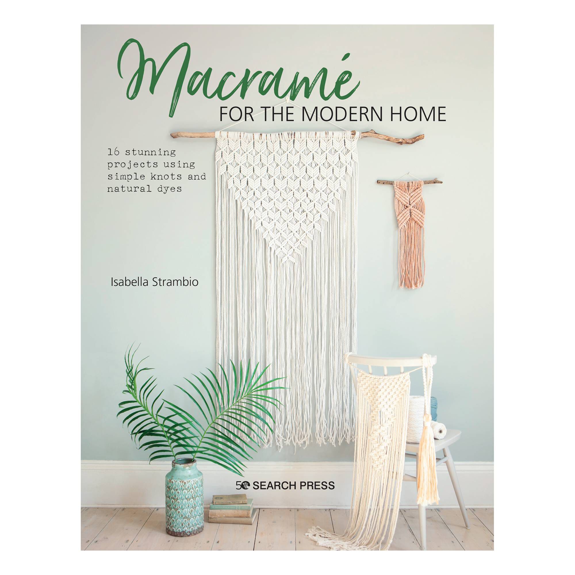Macramé for the Modern Home Book | Hobbycraft