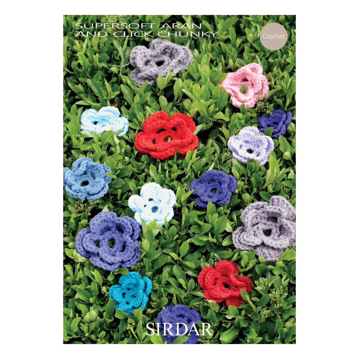 FREE PATTERN Sirdar Supersoft Aran and Click Chunky Flowers Crochet ...