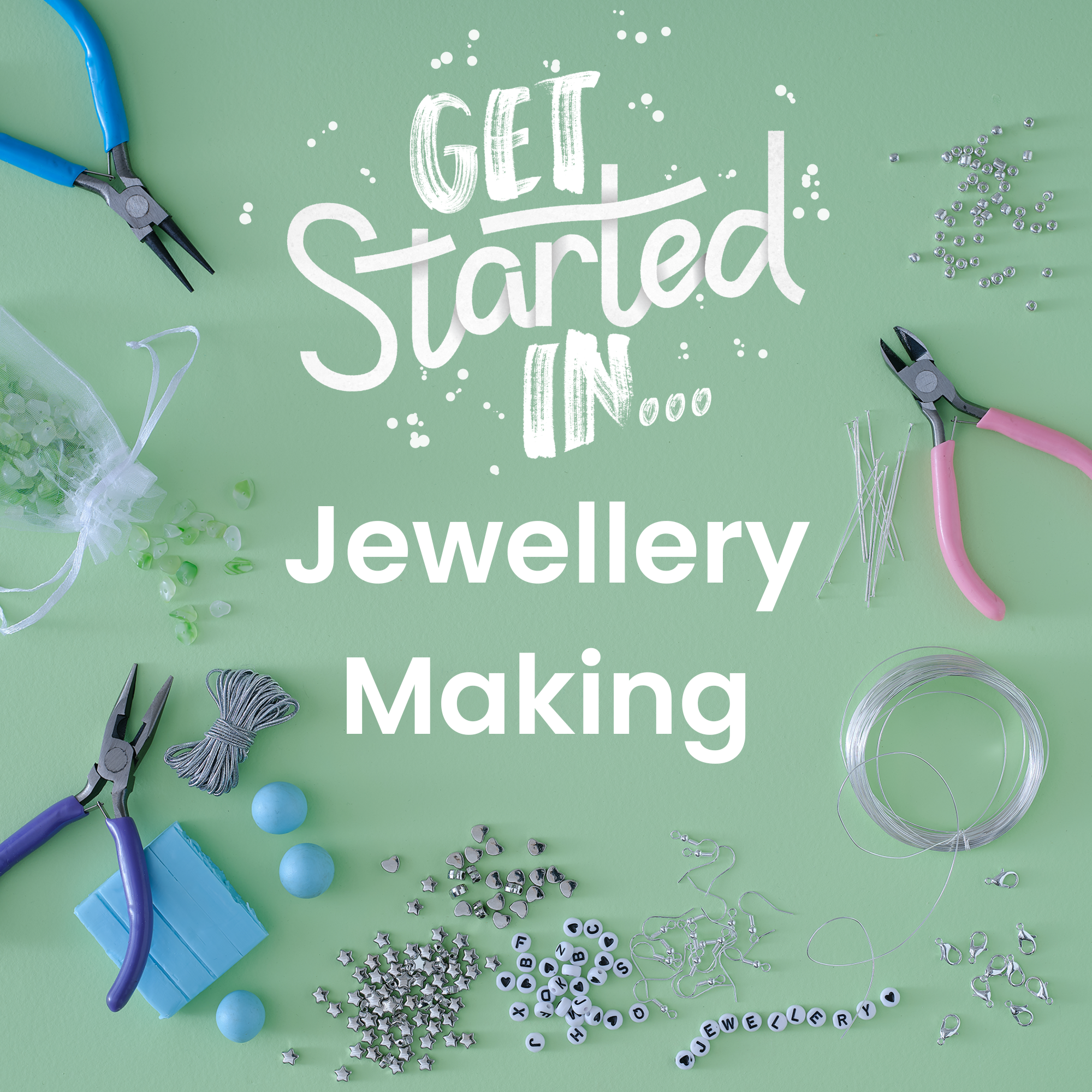 Get Started In Jewellery Making | Hobbycraft