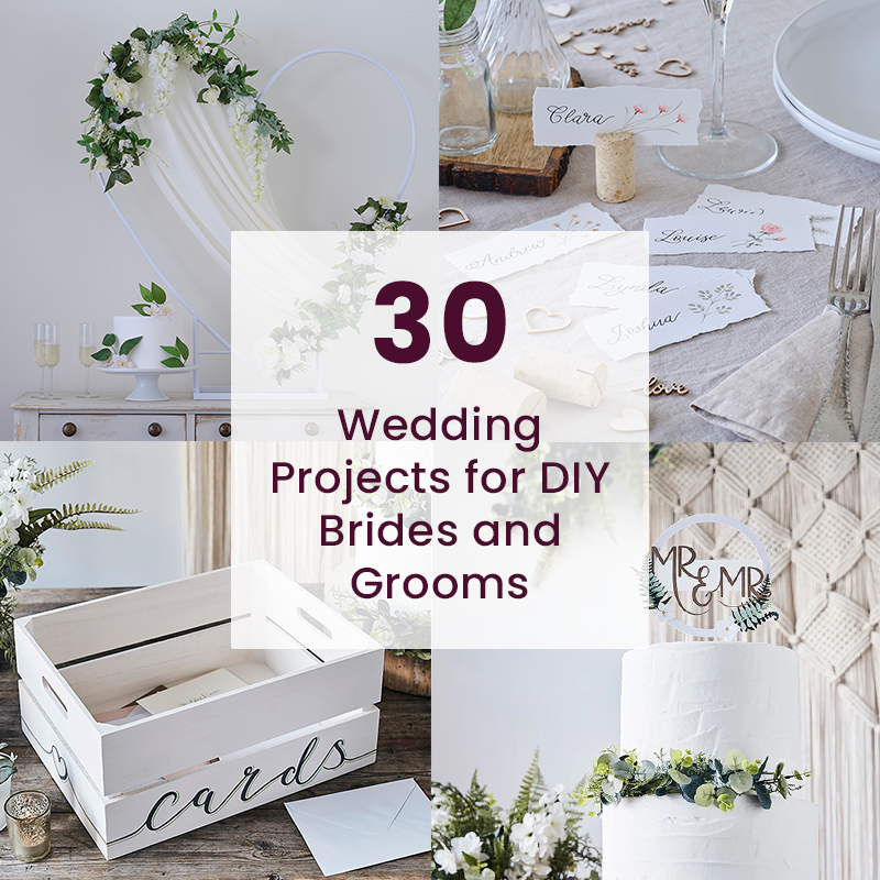 30 Wedding Projects for DIY Brides and Grooms | Hobbycraft