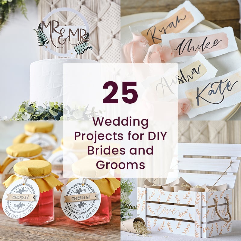 25 Wedding Projects for DIY Brides and Grooms | Hobbycraft