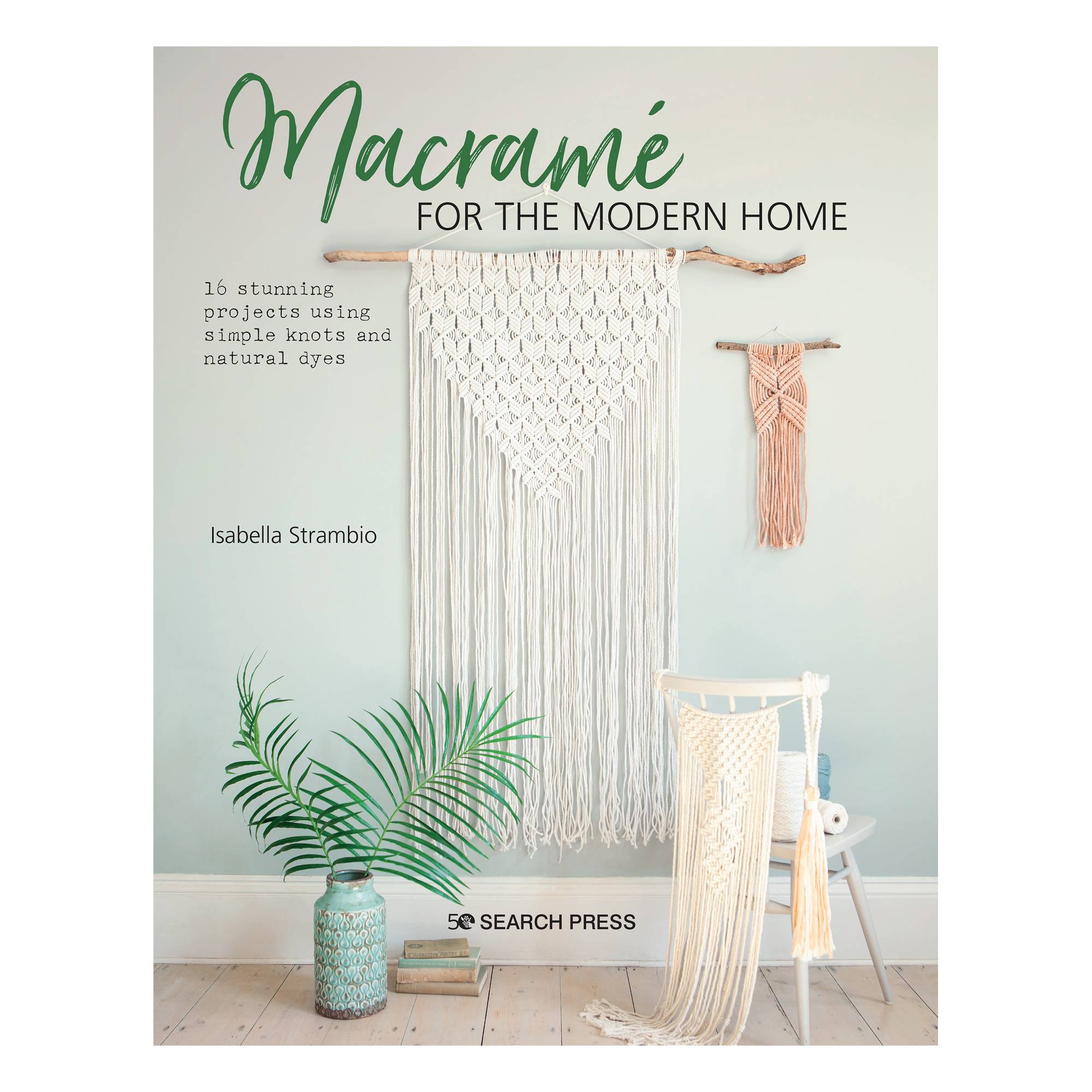Macramé for the Modern Home Book | Hobbycraft