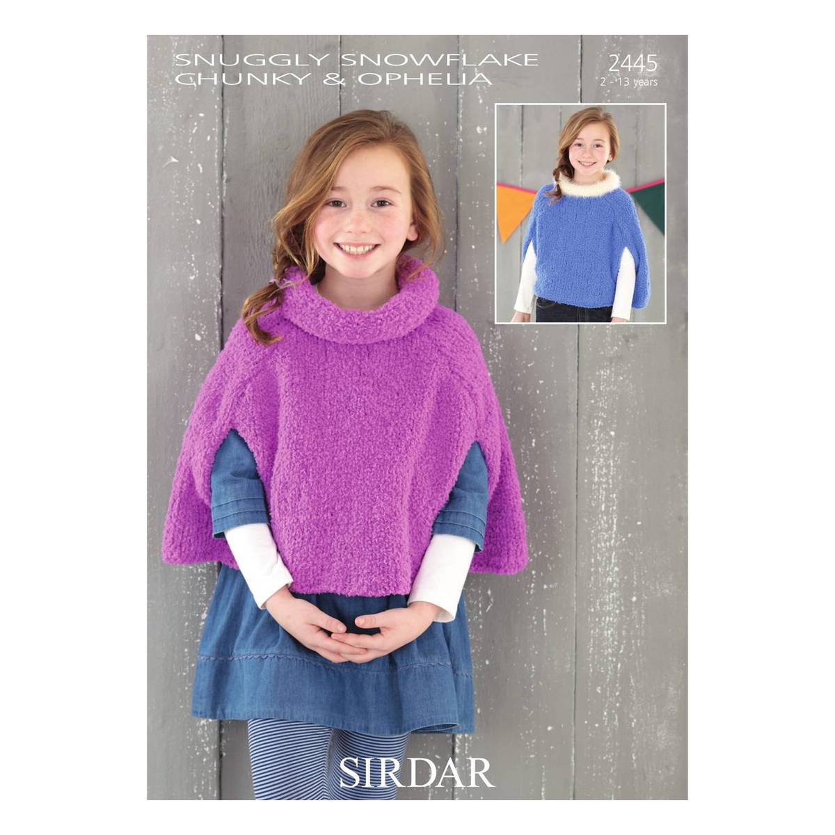 Sirdar Snowflake Chunky and Ophelia Cape Digital Pattern 2445 | Hobbycraft